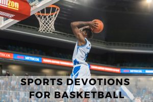 Faith on the Court: Sports Devotions for Basketball Players ...