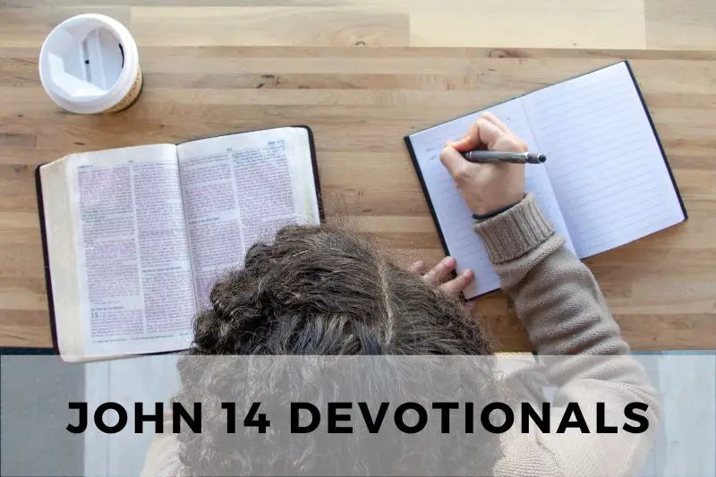 Sample Devotionals on John 14 - DEVOTIONALS FOR TODAY
