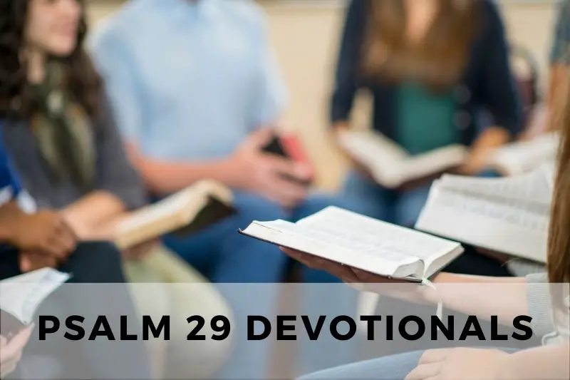 Psalm 29 Devotionals: Praising God for His Power - DEVOTIONALS FOR TODAY