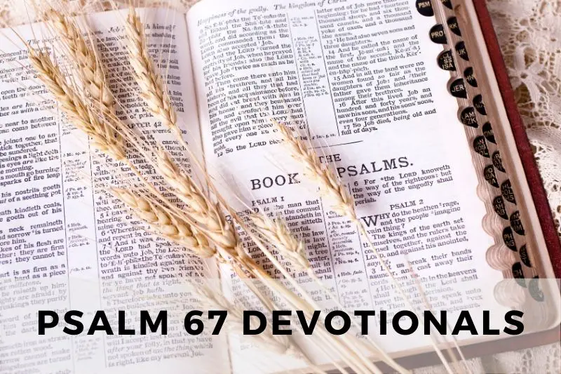 Psalm 67 Devotionals: Sharing God’s Blessings with the World ...