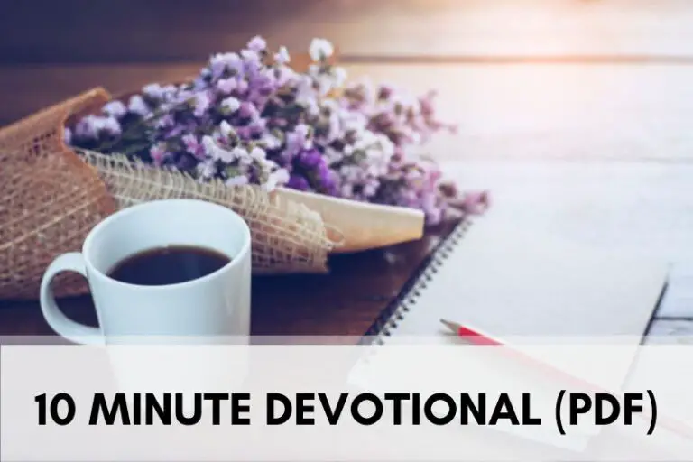 Uplifting 10 Minute Devotionals with Free PDF Download - DEVOTIONALS ...